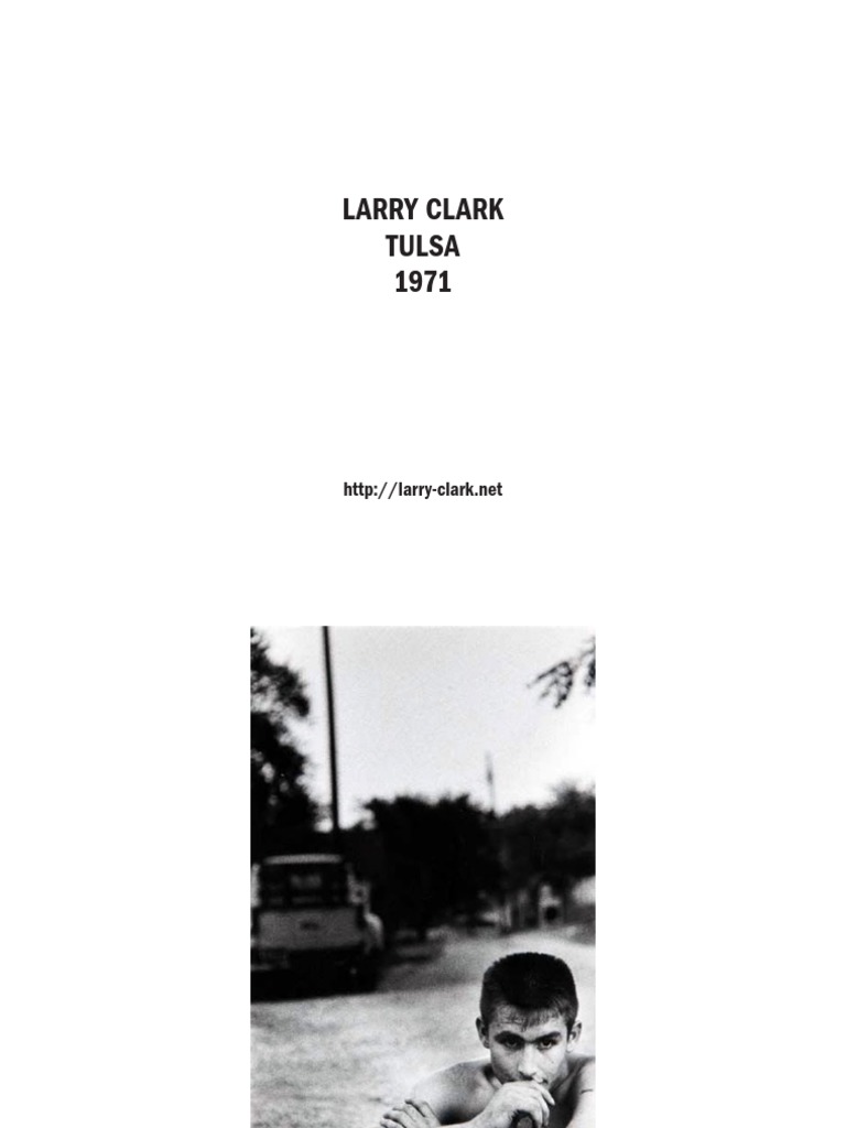 Larry Clark Tulsa 1971 | PDF