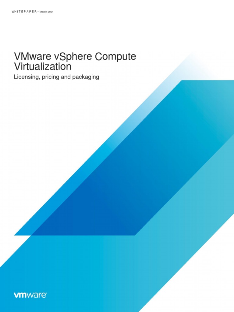 Vmware Vsphere Compute Virtualization: Licensing, Pricing and Packaging ...