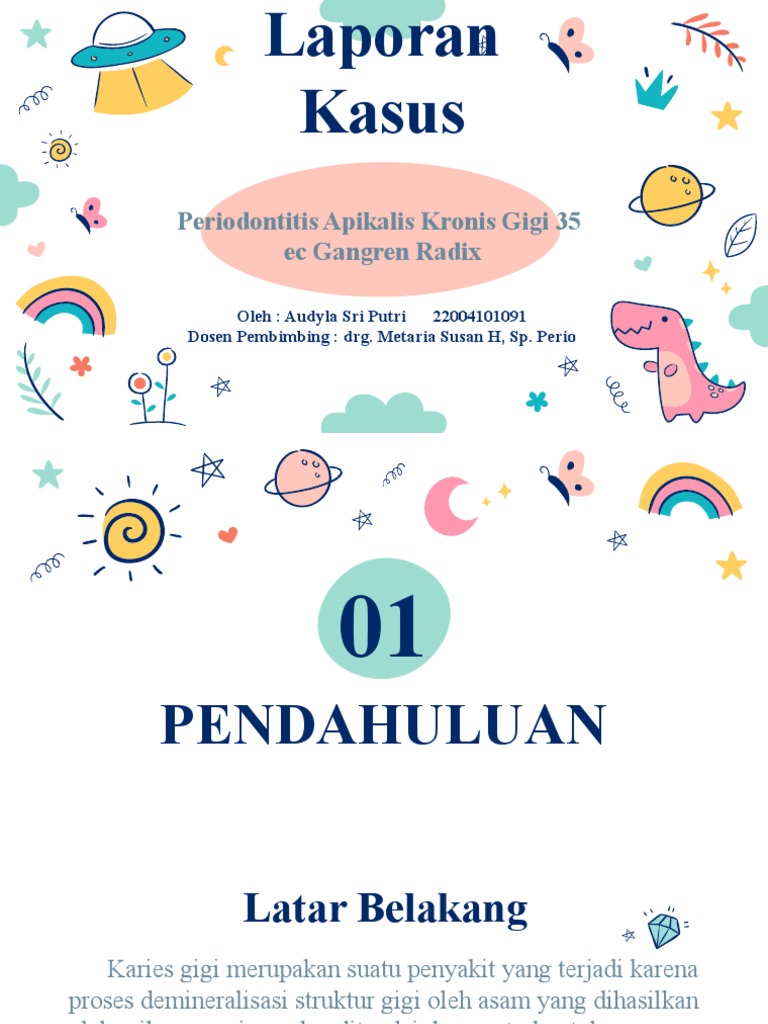 Laporan Kasus Periodontitis Apikalis-Audyla Sri Putri | PDF ...