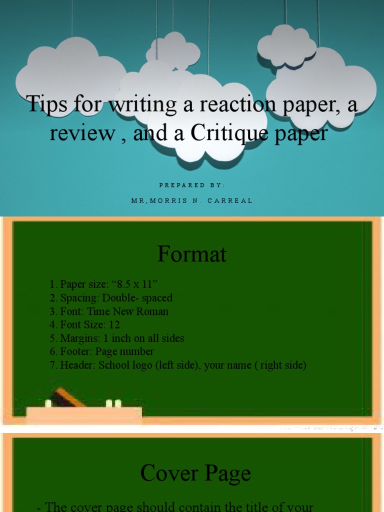 Tips For Writing A Reaction Paper, A Review, and A Critique Paper | PDF