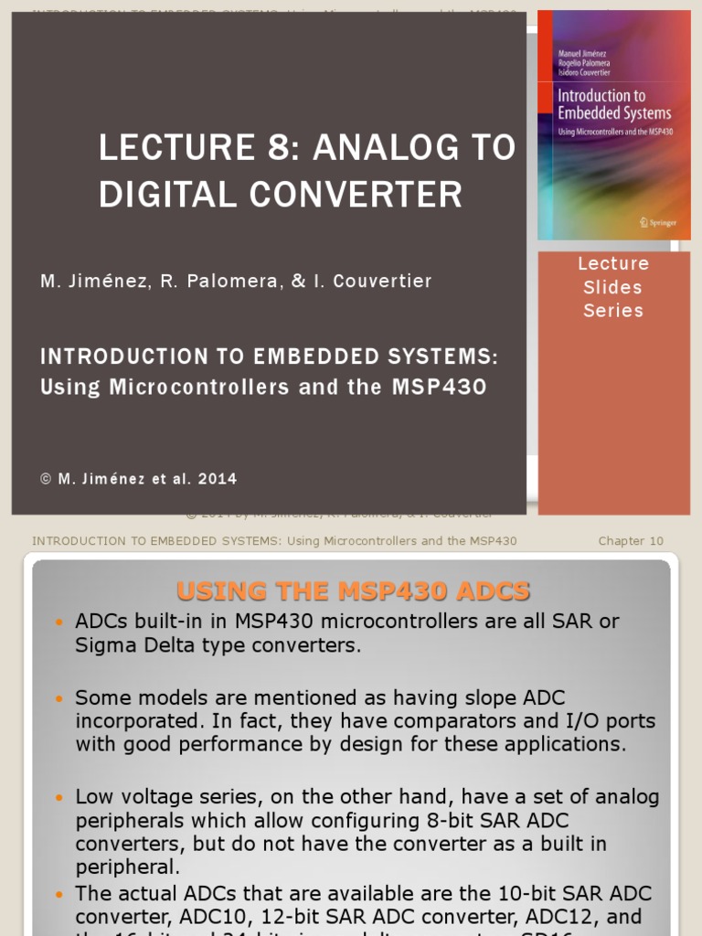 Lecture 8: Analog To Digital Converter: To Embedded Systems: Using Microcontrollers and The ...