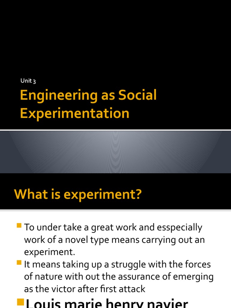 Engineering As Social Experimentation: Unit 3 | PDF | Experiment | Engineering