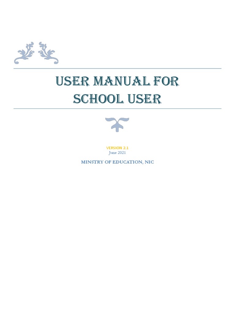 User Manual For School User: Minstry of Education, Nic | PDF | User ...