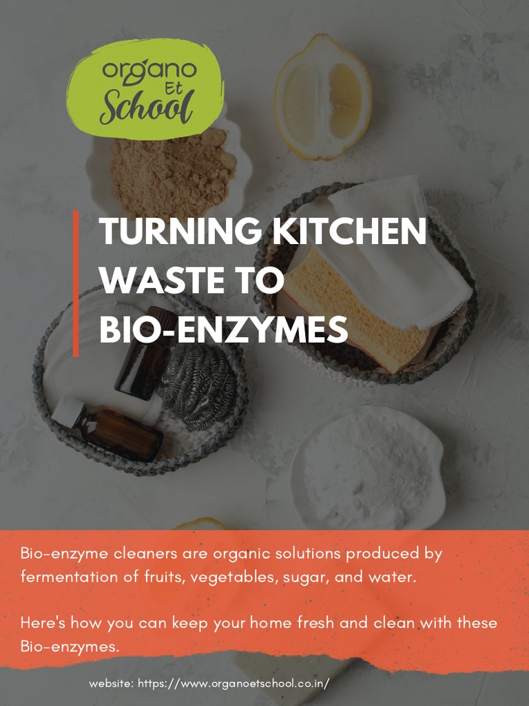 5fc9f0008180281064ce5d06 - Turning Kitchen Waste To Bio-Enzymes E-Book ...