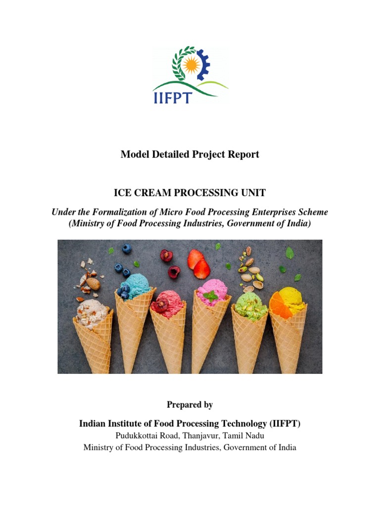 Model Detailed Project Report: Ice Cream Processing Unit | Download ...