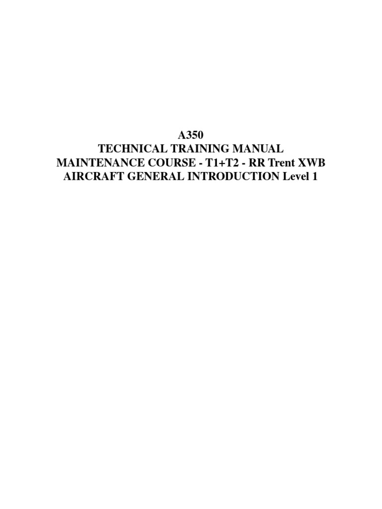 A350 Technical Training Manual Maintenance Course - T1+T2 - RR Trent ...