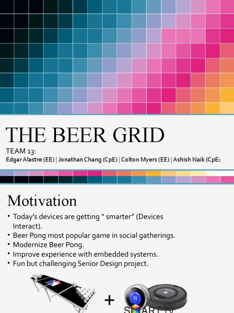 The Beer Grid: TEAM 13 | PDF | Microcontroller | Arduino
