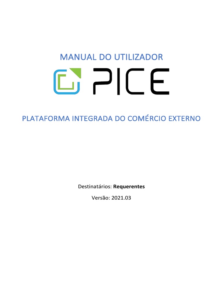 Manual Do Utilizador - Plataforma Integrada Do Comercio Externo - PICE ...