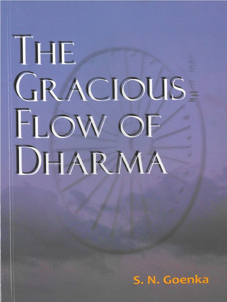 E08 - The Gracious Flow of Dhamma 1 | PDF | Dharma | Anger