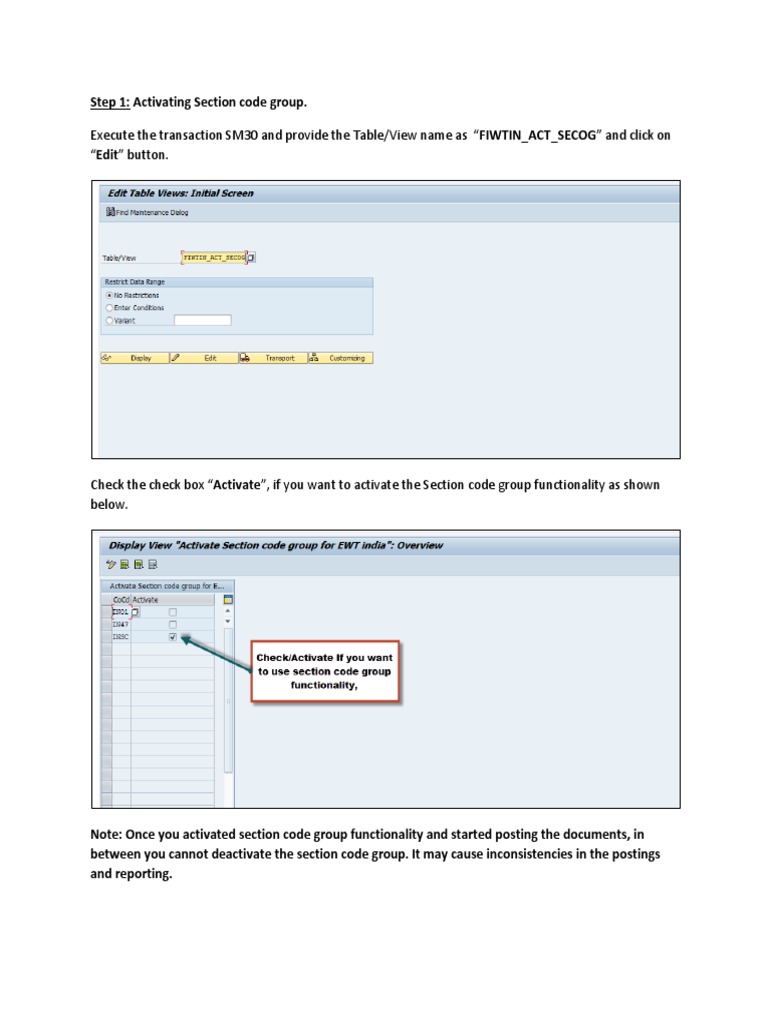 Execute The Transaction SM30 and Provide The Table/View Name As "FIWTIN - ACT - SECOG" and Click ...