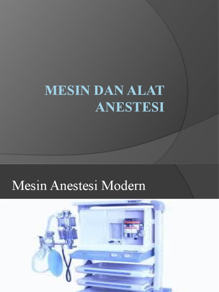 Mesin Dan Alat Anestesi | PDF