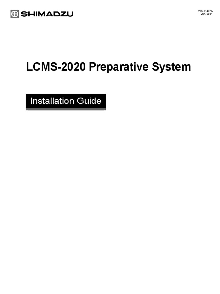 LCMS-2020 Preparative System: Installation Guide | PDF | Chromatography ...