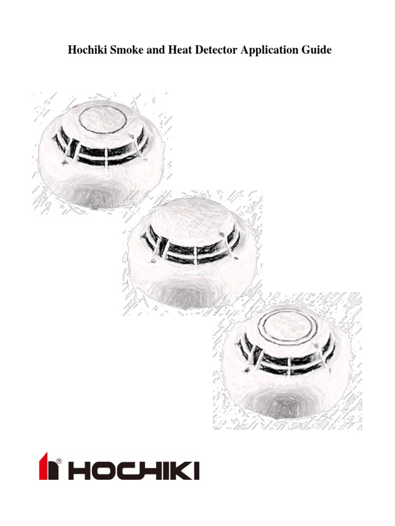 Hochiki Smoke and Heat Detector Application Guide V1.00 | PDF | Smoke ...