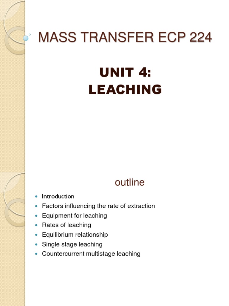 Mass Transfer Ecp 224: Unit 4: Leaching | PDF | Solution | Solubility