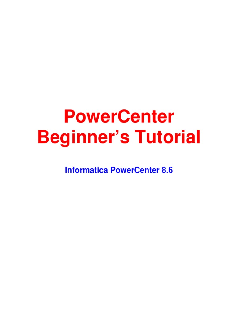 An Introduction to Informatica PowerCenter: Components, Architecture ...
