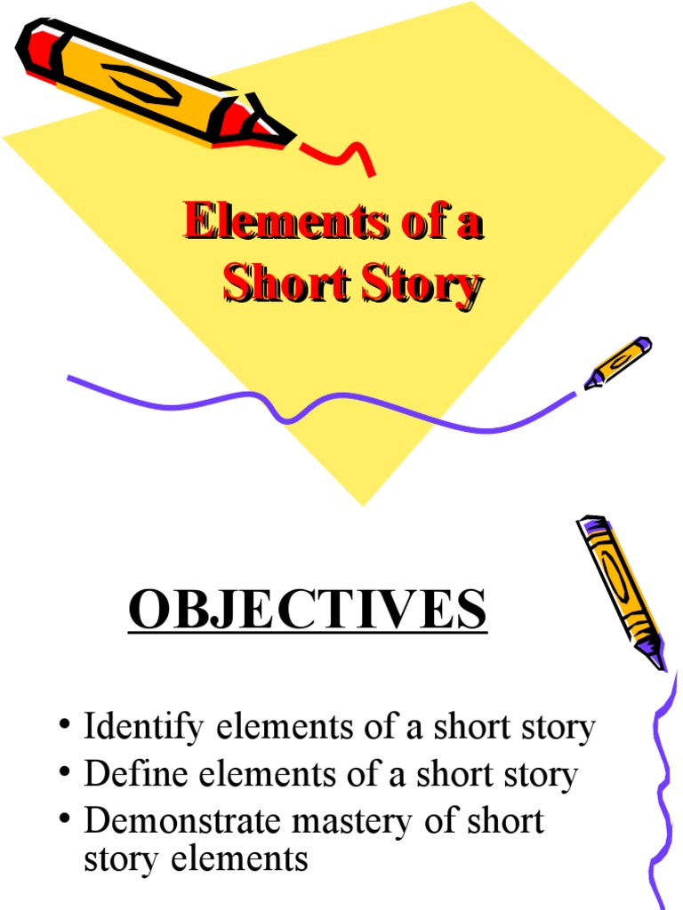 Elements of A Short Story | PDF | Plot (Narrative) | Narration