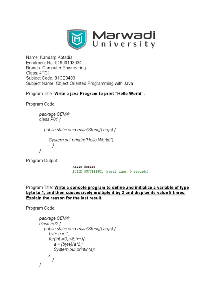 Byte To 1, and Then Successively Multiply It by 2 and Display Its Value 8 Times. Explain The ...