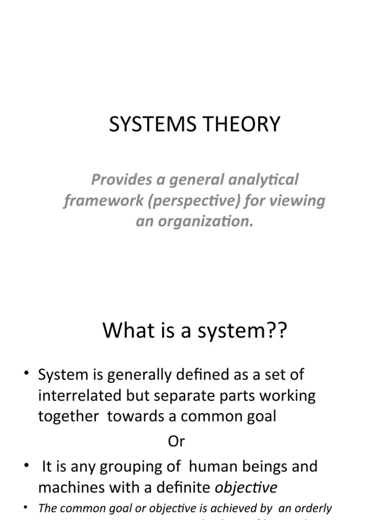 Systems Theory: Provides A General Analytical Framework (Perspective ...