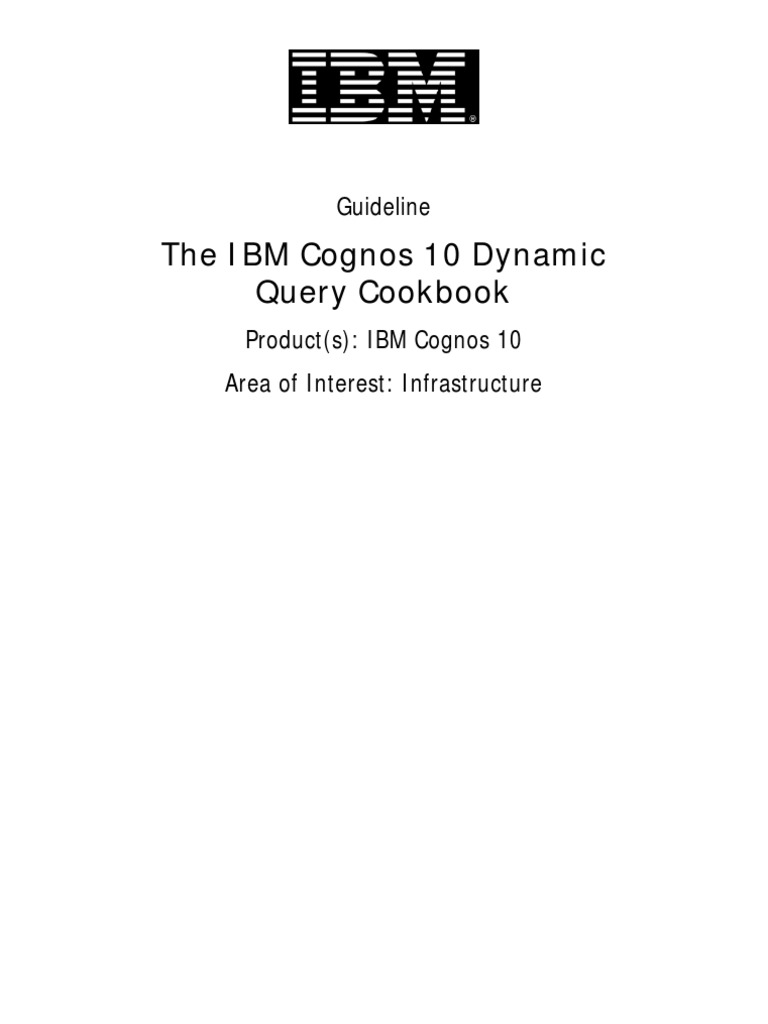 IBM Cognos 10 Dynamic Query Cookbook | PDF | Databases | Library ...