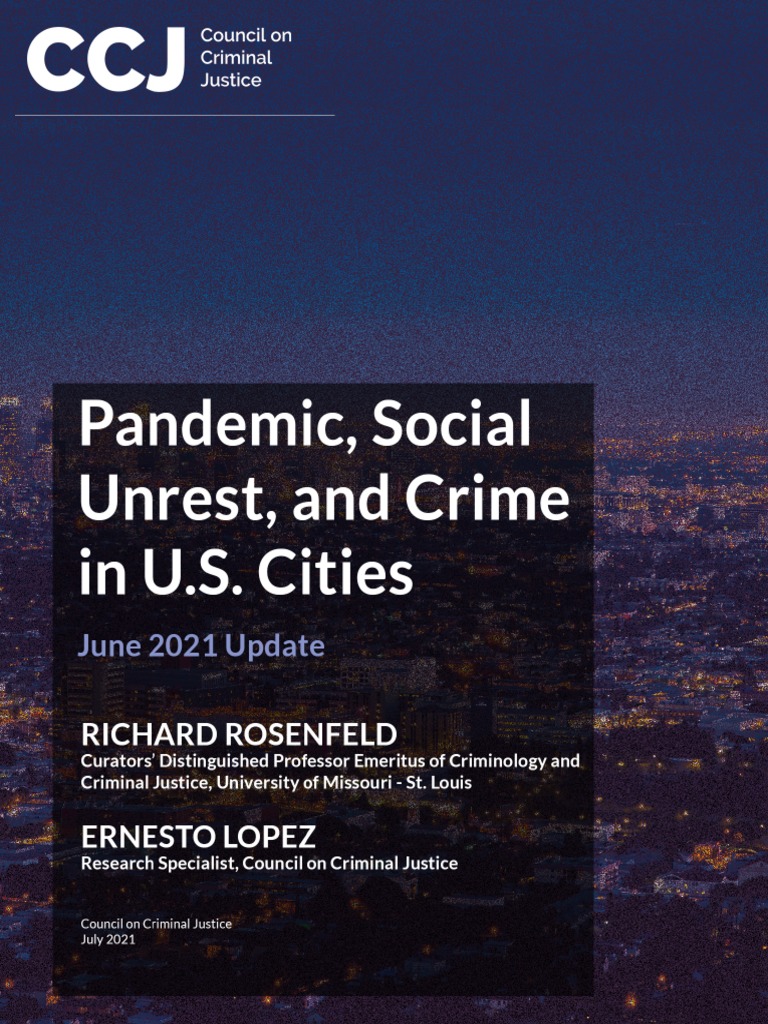 Pandemic, Social Unrest, and Crime in US Cities - June 2021 Update ...