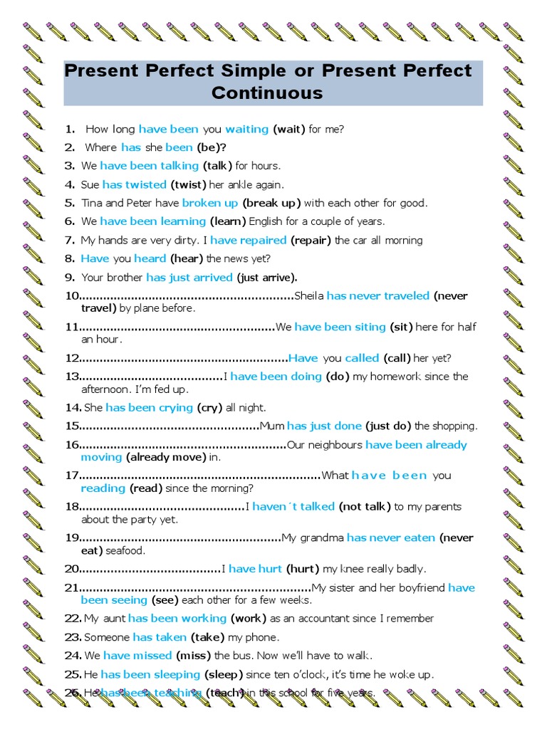 Present Perfect Simple and Continuous Exercise | PDF