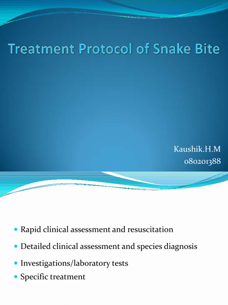 Treatment Protocol of Snakebite | PDF | Creatinine | Clinical Medicine