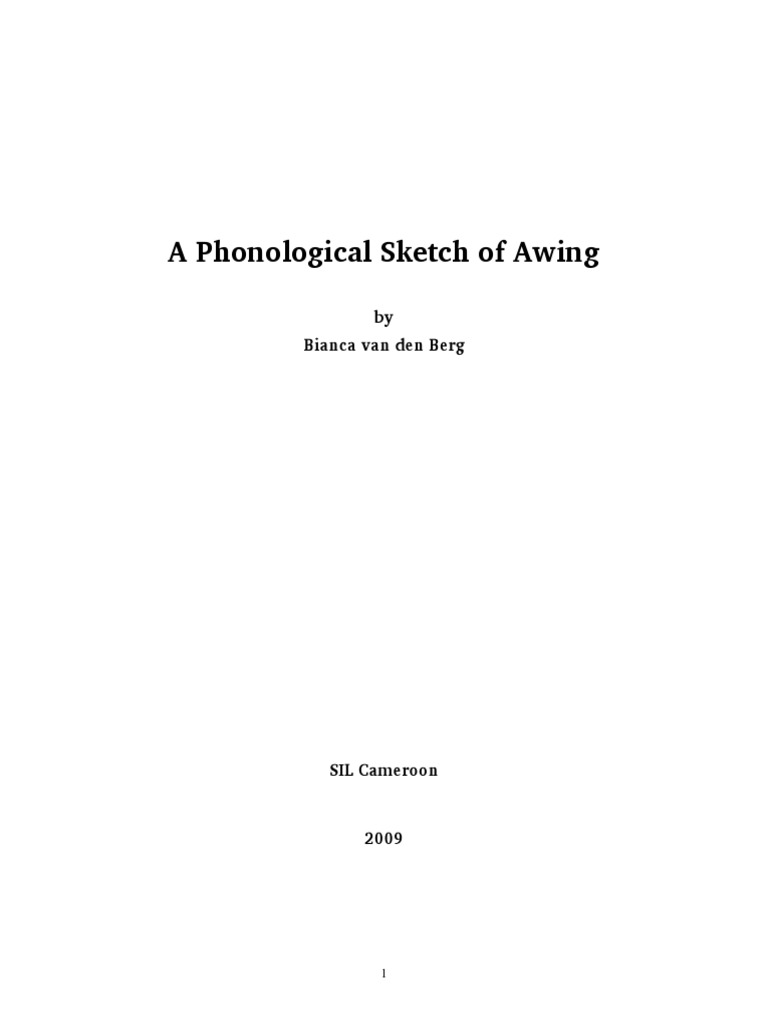 A Phonological Sketch of Awing: by Bianca Van Den Berg | PDF | Syllable ...