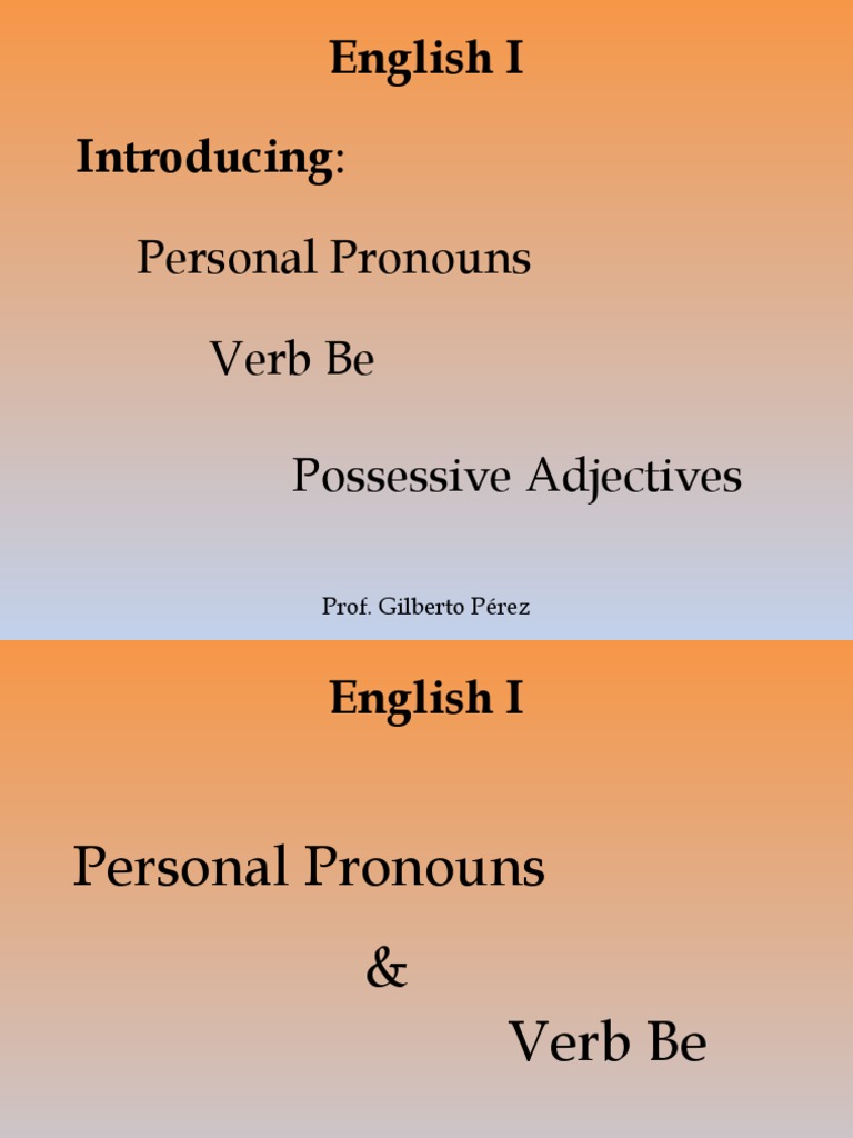 Introducing Personal Pronouns, Be and Possessive Adjectives | PDF