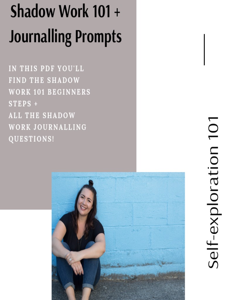 In This PDF You'Ll Find The Shadow Work 101 Beginners Steps + All The ...