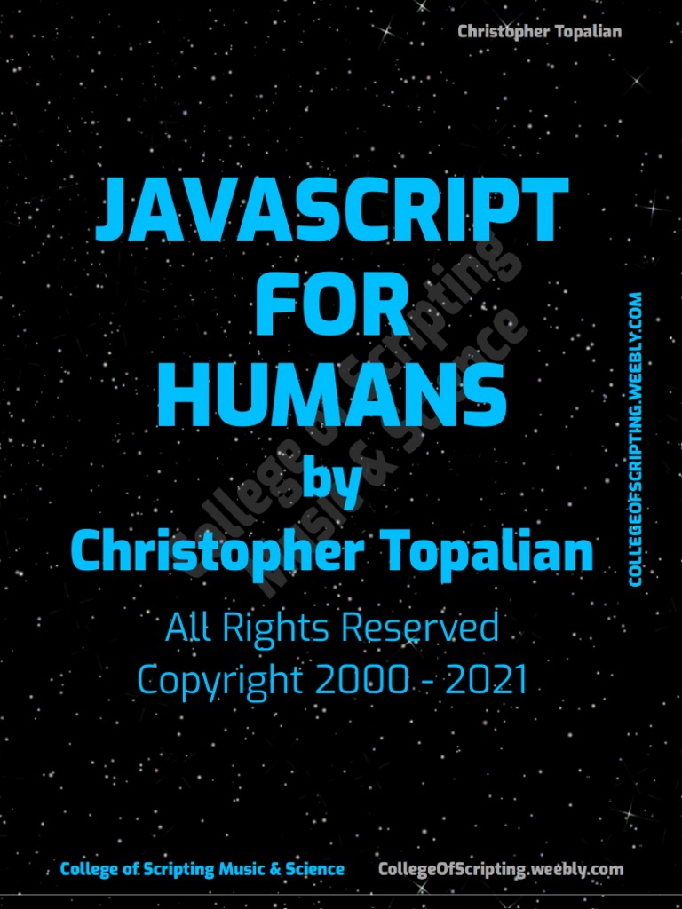 JavaScript For Humans by Christopher Topalian | PDF | Java Script | Html