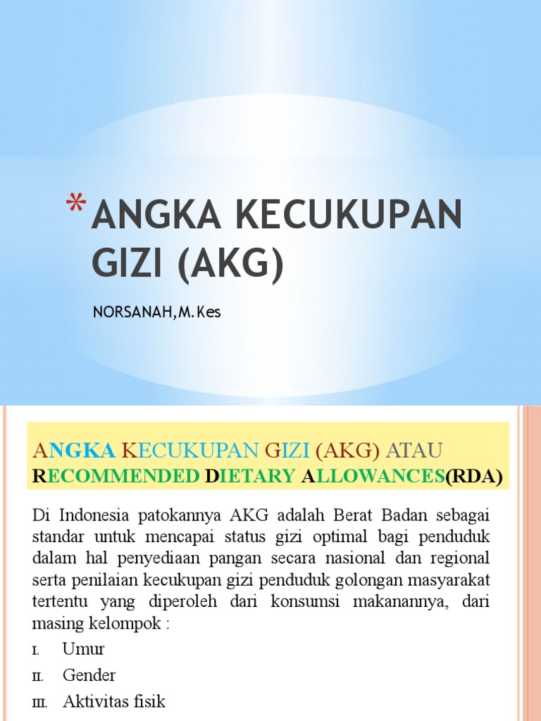 Angka Kecukupan Gizi (Akg) | PDF
