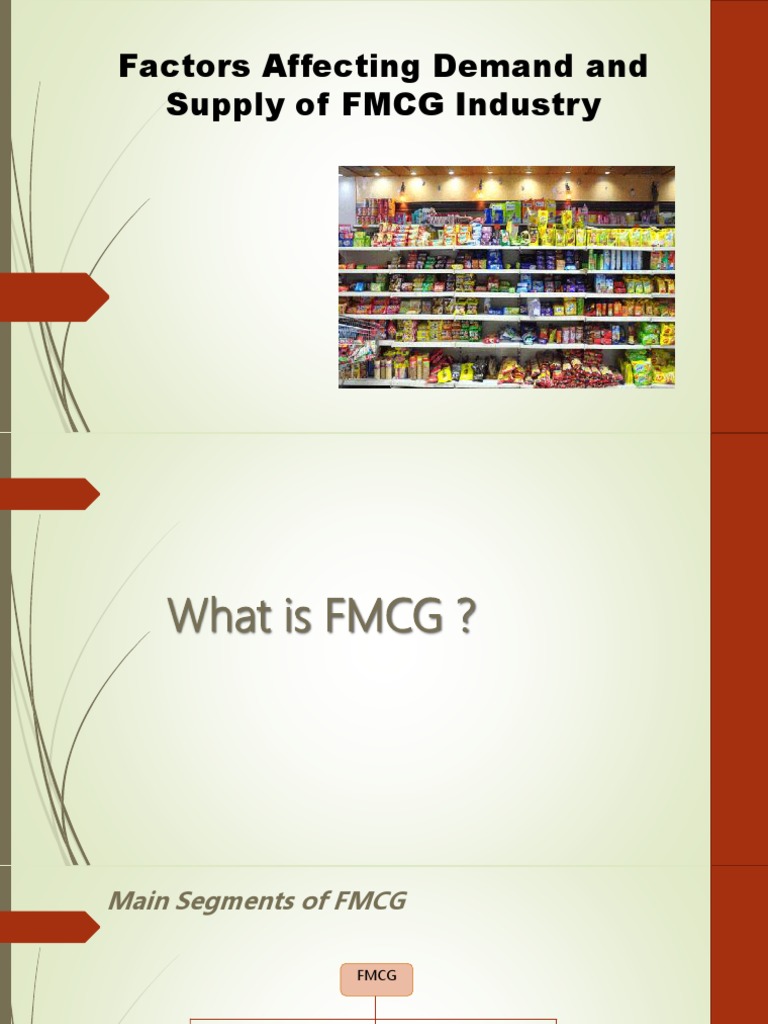 Factors Affecting Demand and Supply of FMCG Industry | PDF