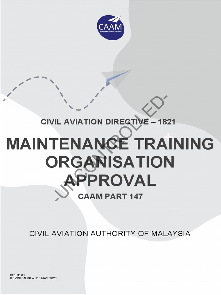 CAD 1821 Maintenance Training Organisation Approval CAAM Part 147 1 ...