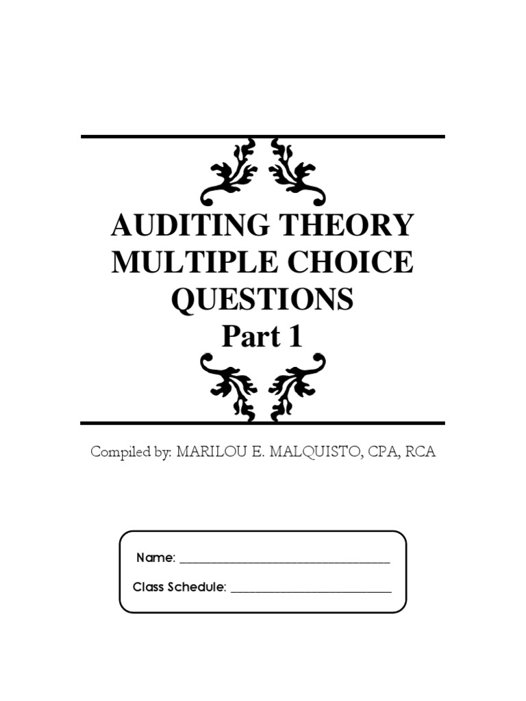 Auditing Theory Multiple Choice Questions: Compiled By: Marilou E. Malquisto, Cpa, Rca | PDF ...