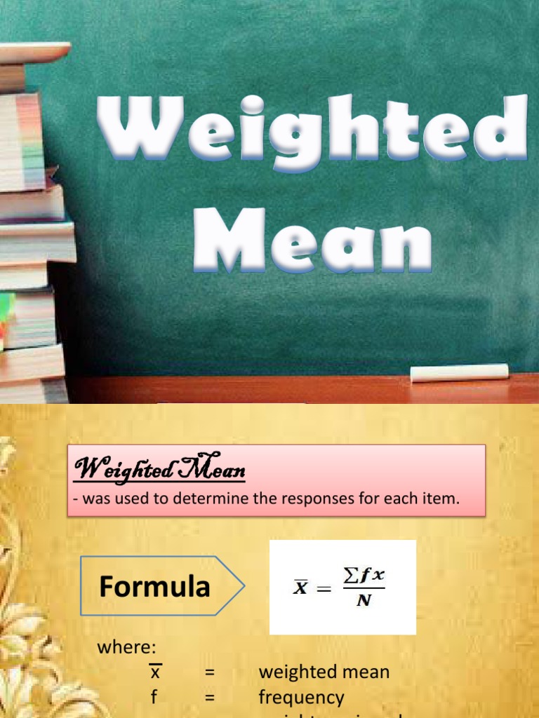 Weighted Mean | PDF | Mean | Teaching Mathematics