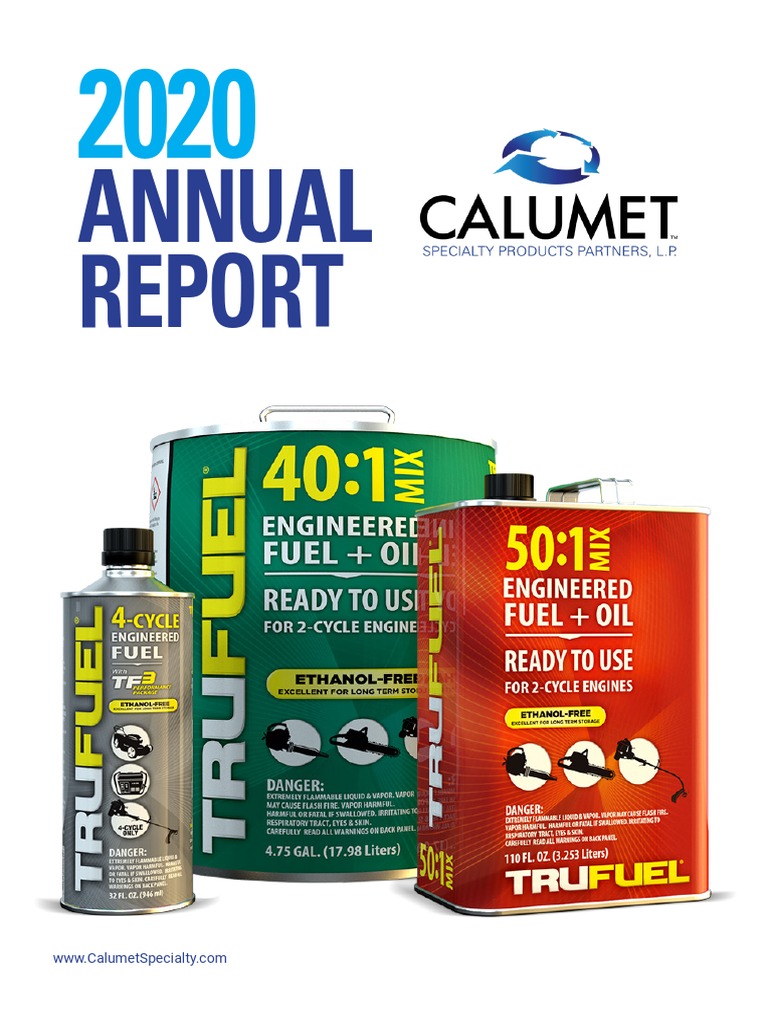 2020 Annual Report - Calumet Specialty Products Partners, L.P. | PDF ...
