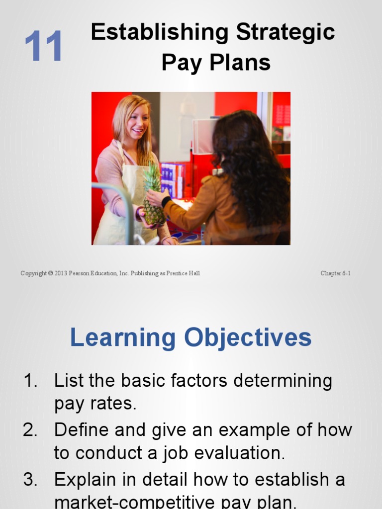 Establishing Strategic Pay Plans: Chapter 6-1 | PDF | Executive ...