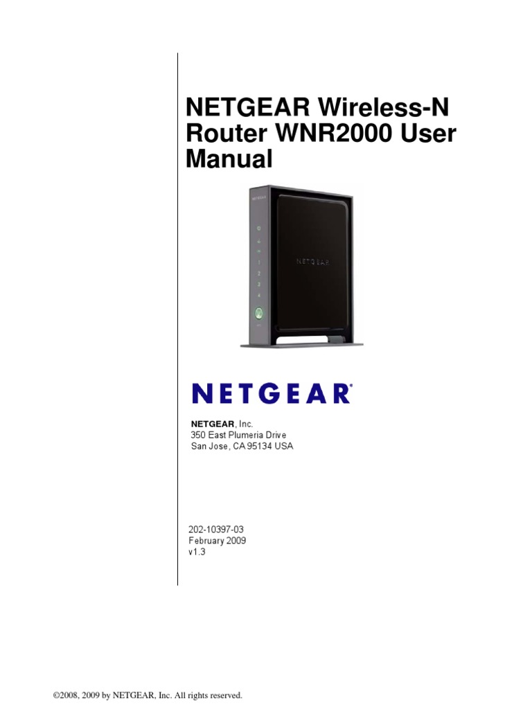 NETGEAR Wireless-N Router WNR2000 User Manual:, Inc. 350 East Plumeria ...