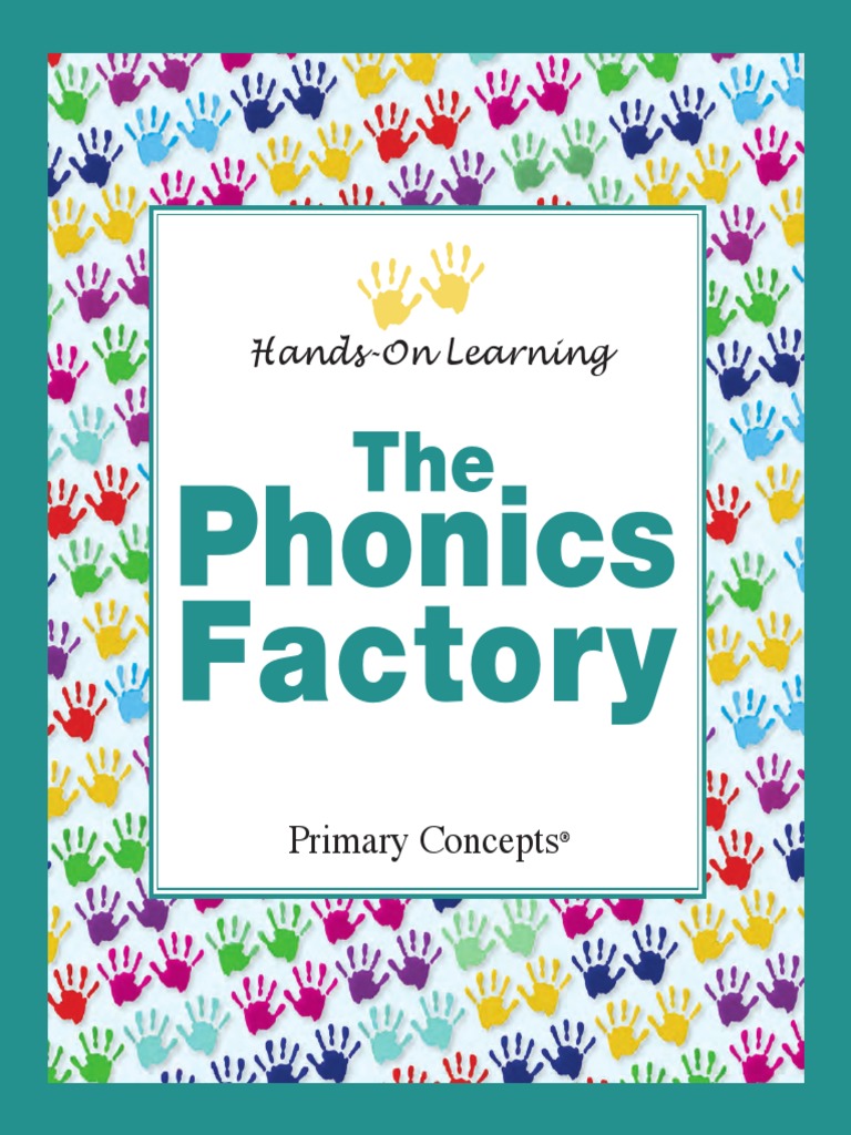 Phonic Factory Hands On Learning | PDF | Phonics | Vowel