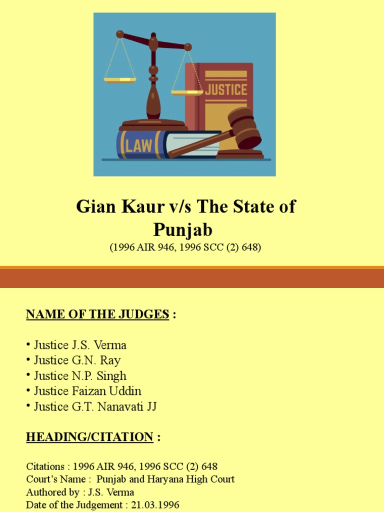 Gian Kaur V The State of Punjab Case Presentation | PDF