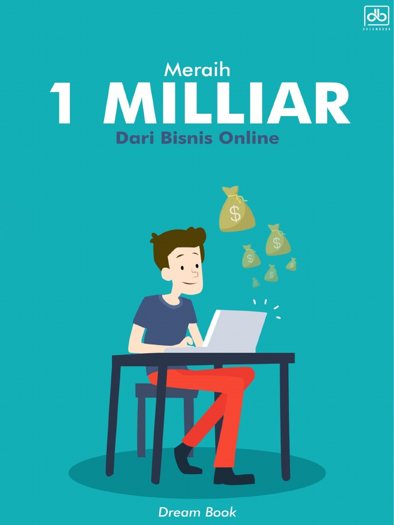Meraih 1 Miliar Pertama dari Bisnis Online | PDF