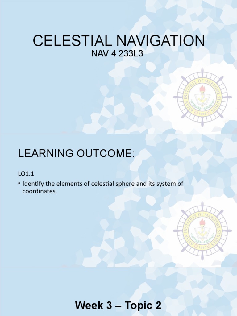 Celestial Navigation: NAV 4 233L3 | PDF | Latitude | Geophysics