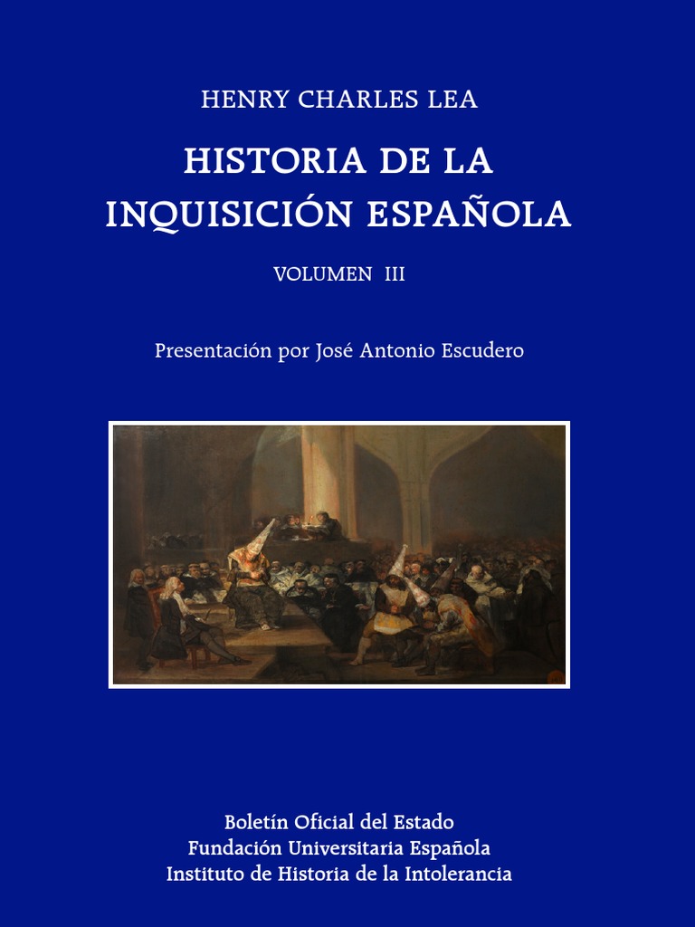 Historia de La Inquisicion Española Volumen III | PDF | Inquisición ...