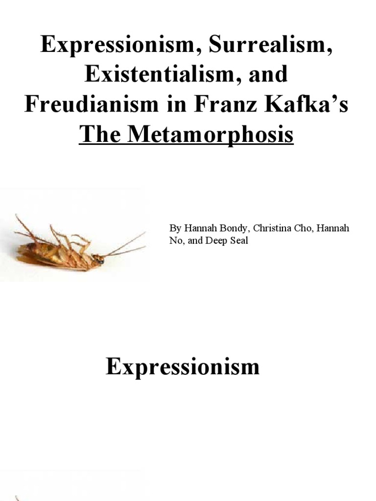 Expressionism, Surrealism, Existentialism, and Freudianism in Franz ...