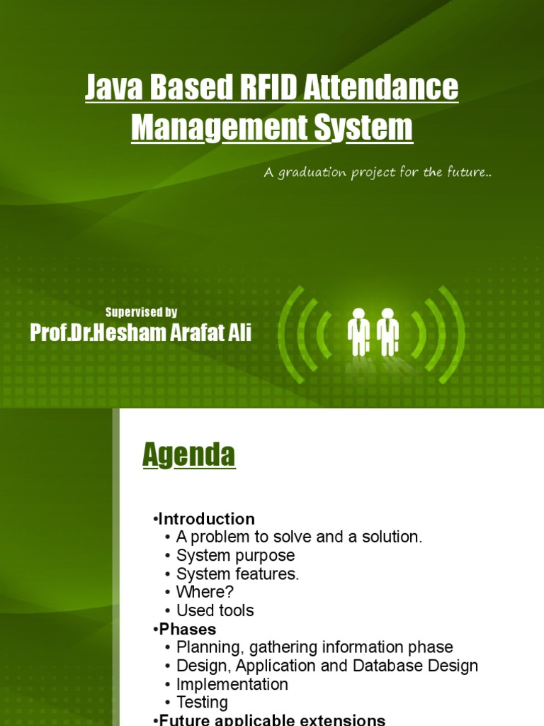 Java Based RFID Attendance Management System: Prof - Dr.Hesham Arafat ...