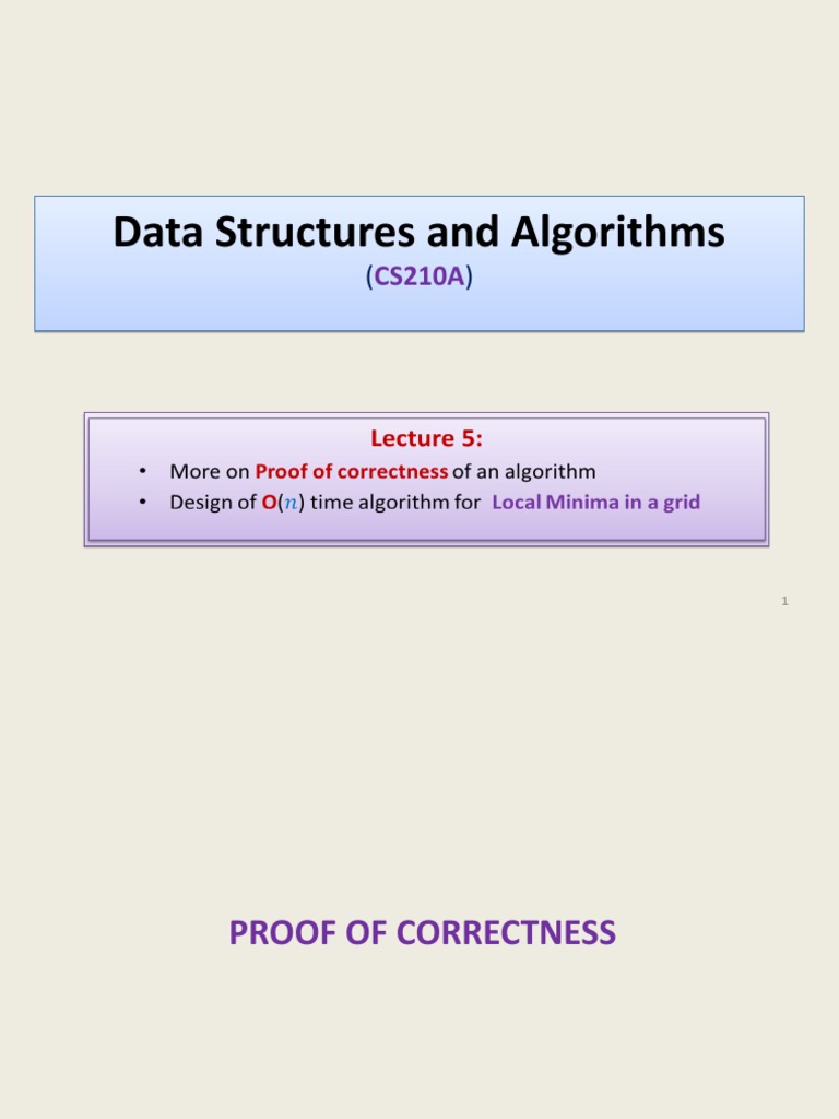 CS210 Lecture 5 Proof of Correctness Solving Local Minima in Grid | PDF | Mathematical Proof ...