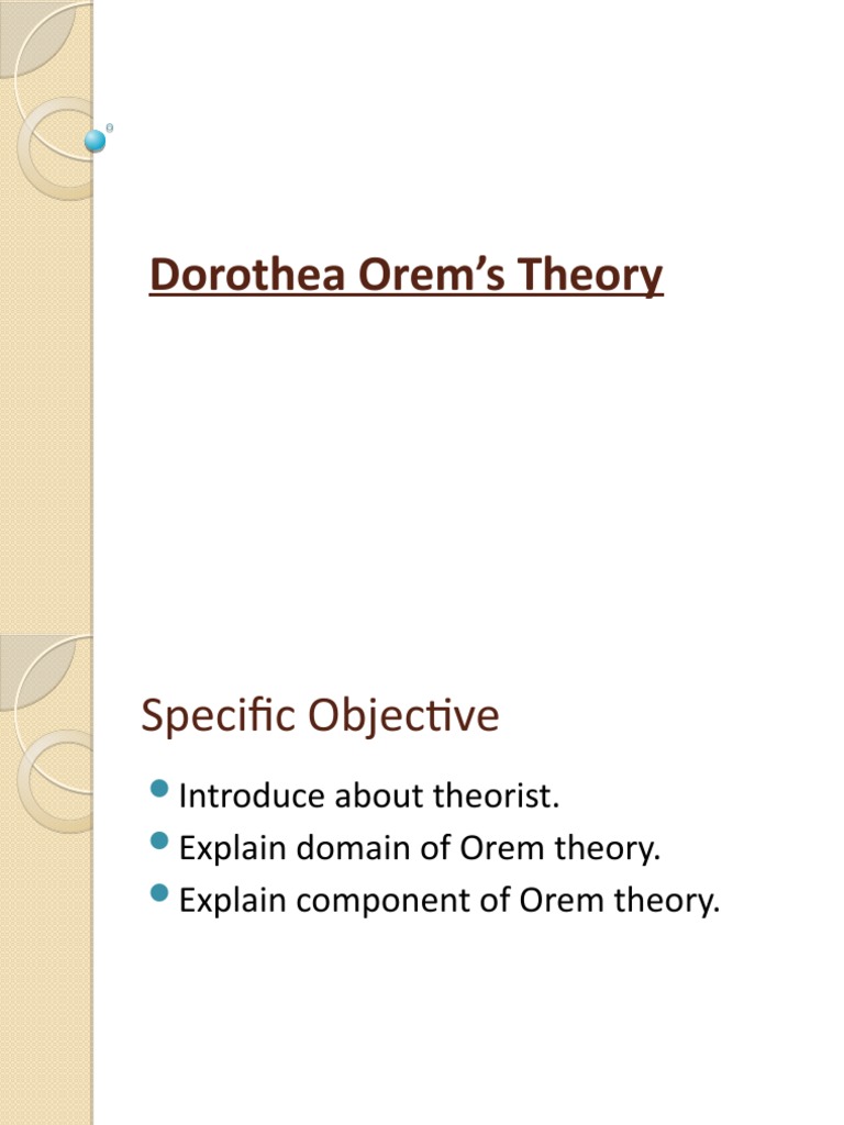 Orem Theory | PDF | Nursing | Theory