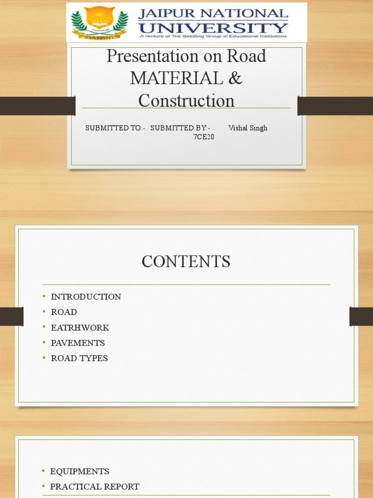 Presentation On Road Material & Construction: Submitted To:-Submitted ...