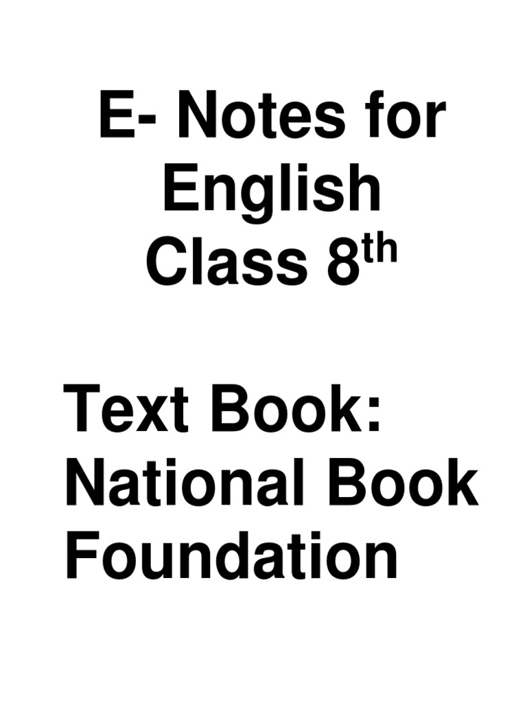 E-Notes For English Class 8 Text Book: National Book Foundation | PDF ...