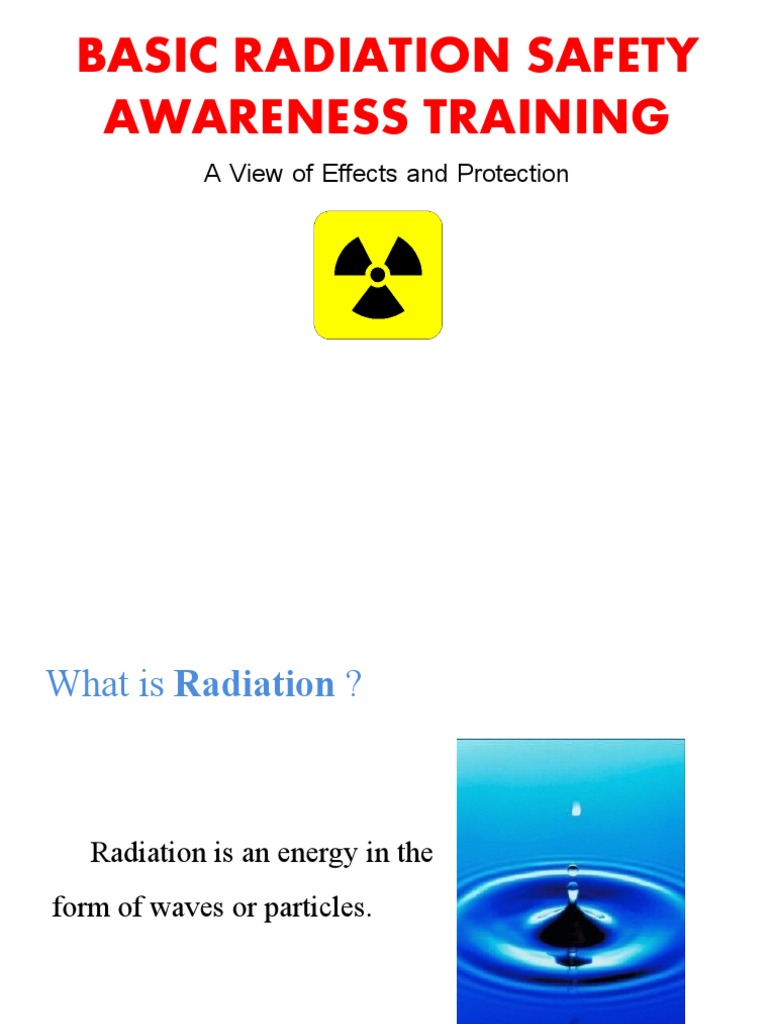 Basic Radiation Safety Awarness Training | Download Free PDF | Ionizing Radiation | Radiation ...